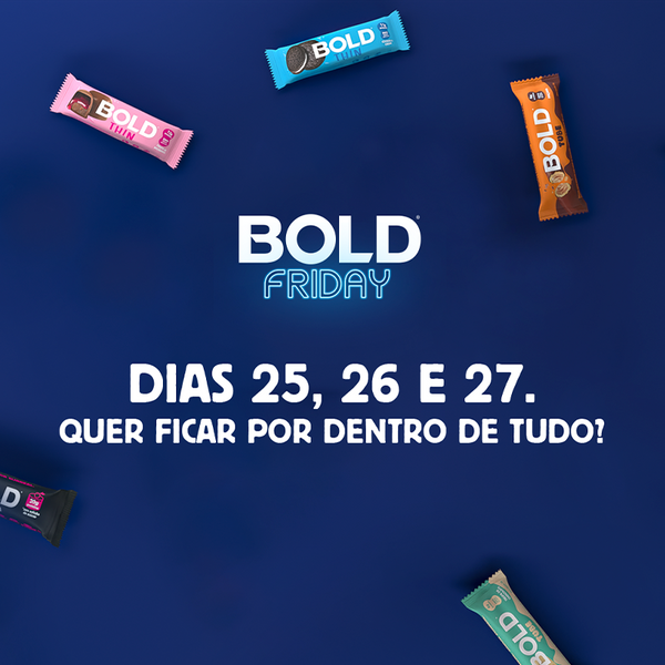 BOLD Friday: Black Friday de barrinha proteica – BOLD Snacks